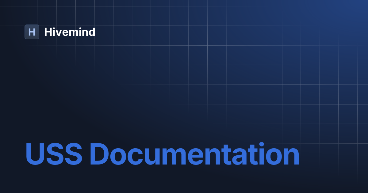 USS Documentation | Hivemind