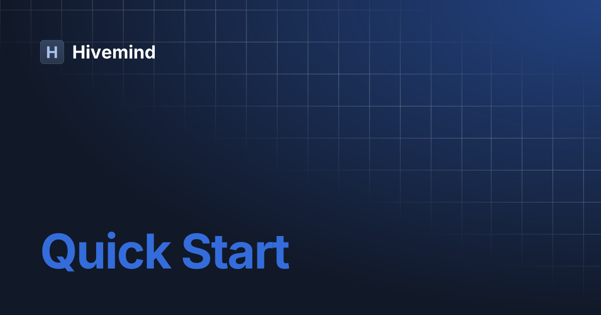 Quick Start | Hivemind